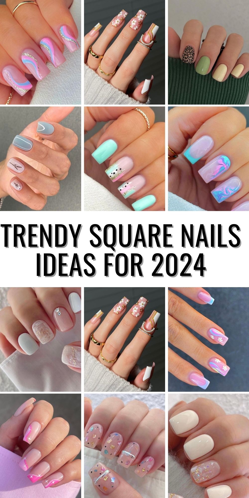 Top 20 Trendy Square Nails Ideas for 2024: Unleash Your Style!