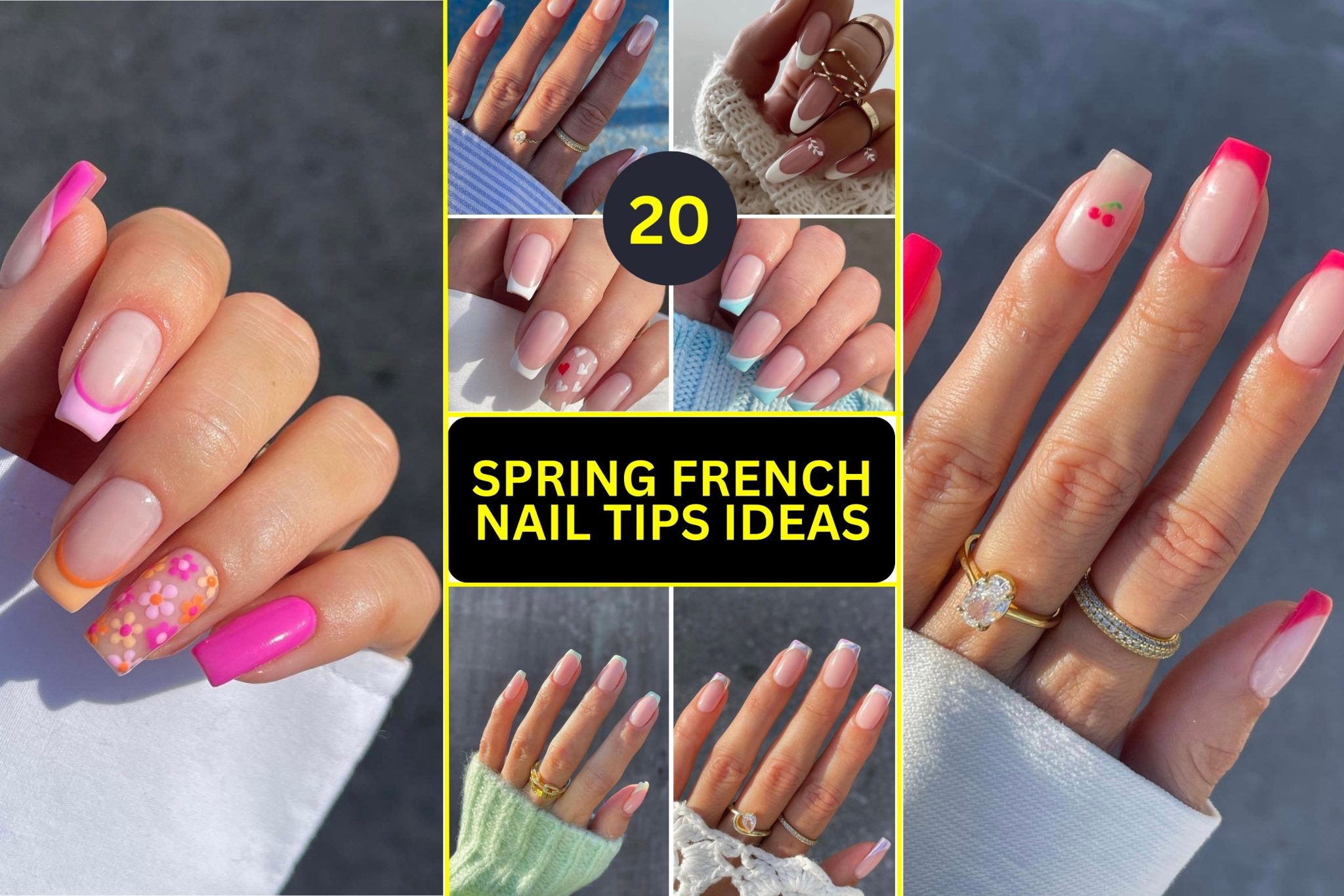Top 20 Spring French Nail Tips to Inspire Your 2024 Manicure Trends