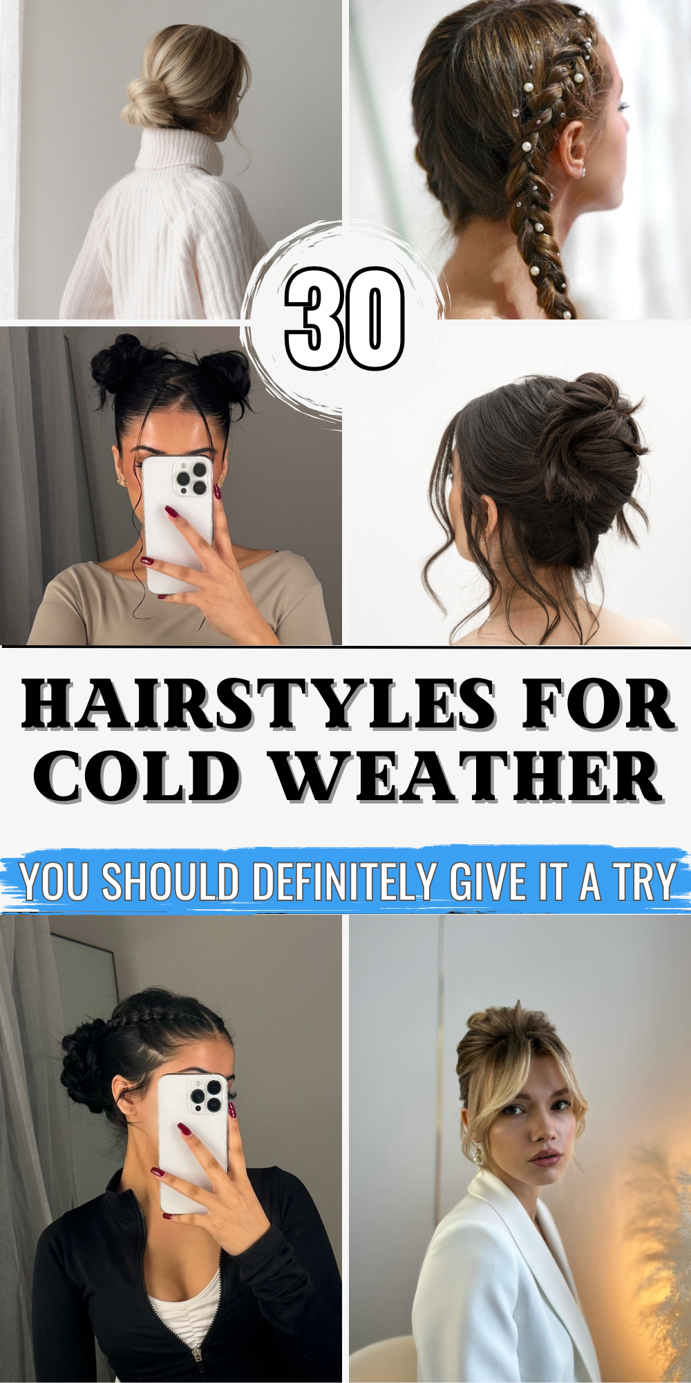 30 Hairstyles for Cold Weather: Cute, Easy, and Natural Looks to Keep ...