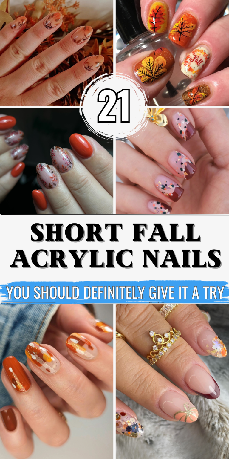 21 Short Fall Acrylic Nails Designs: Cute, Simple Ideas to Rock the ...