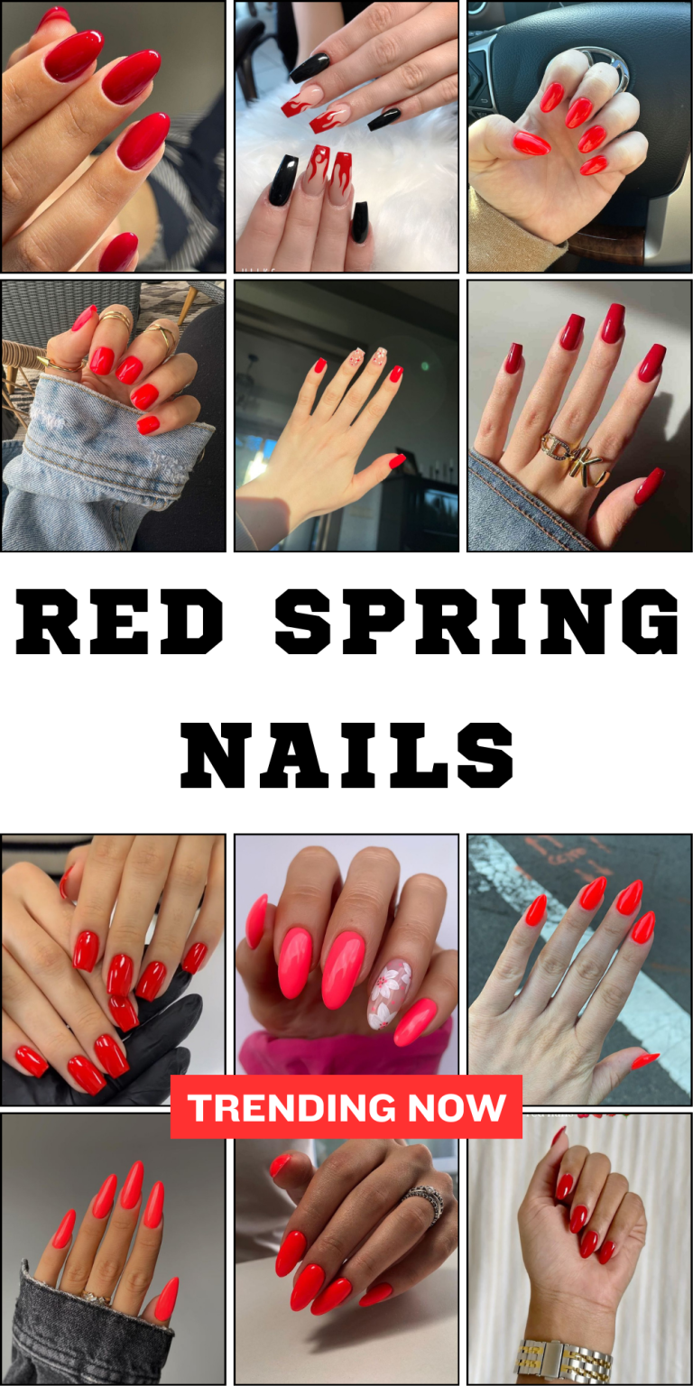 26 Red Spring Nails That Will Elevate Your Style – Bold, Cute, and On ...