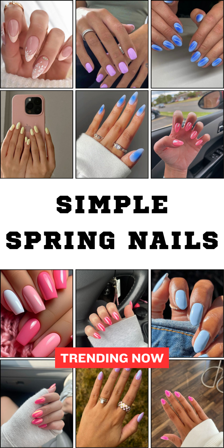 25 Simple Spring Nails: Fresh, Fun, and Classy Ideas for a Perfect ...