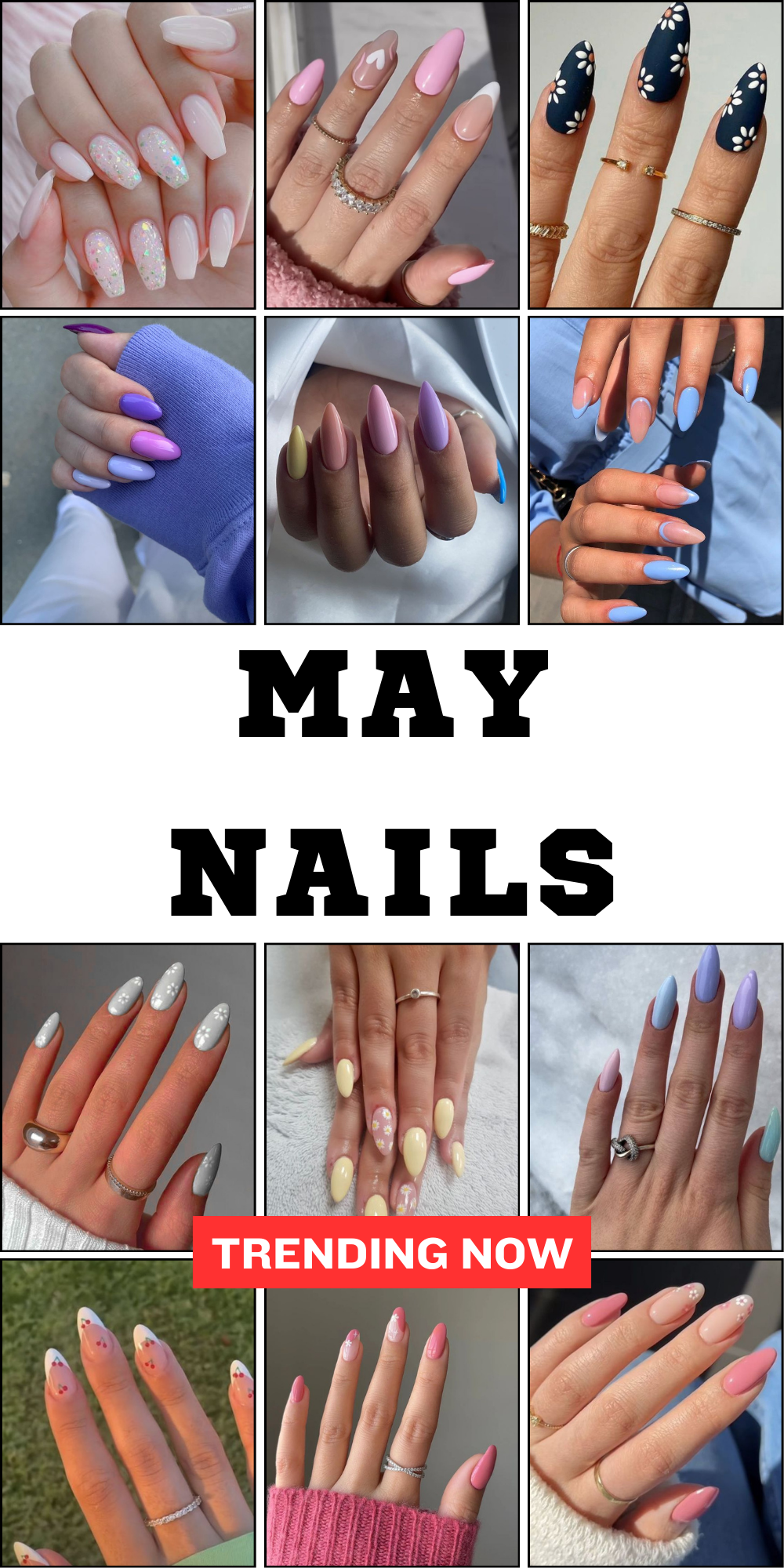 25 May Nails Ideas: Stylish Designs, Colors, and Shapes to Elevate Your ...