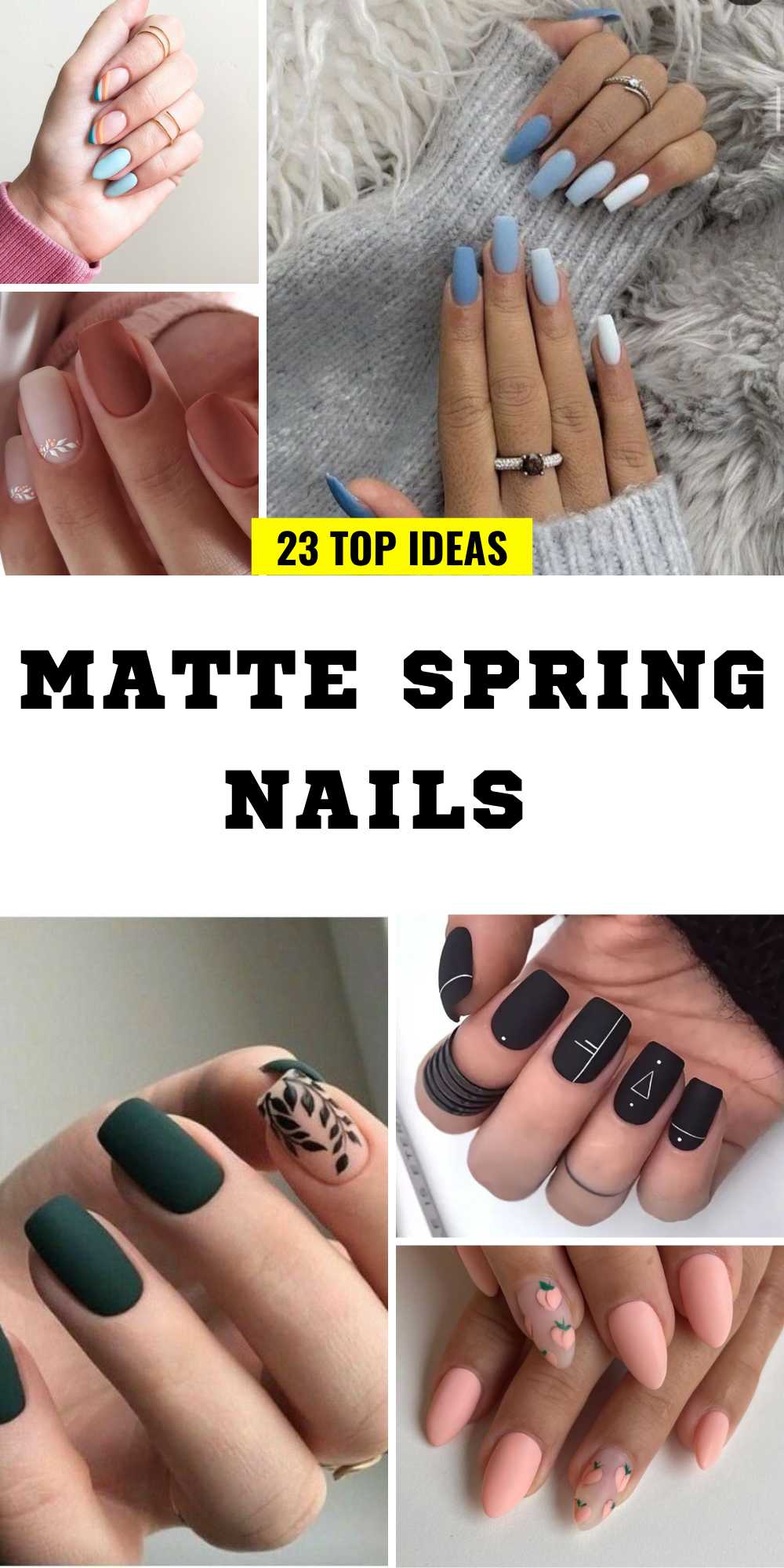 23 Matte Spring Nails: Fresh Ideas for Chic and Trendy Looks - divagaze.com