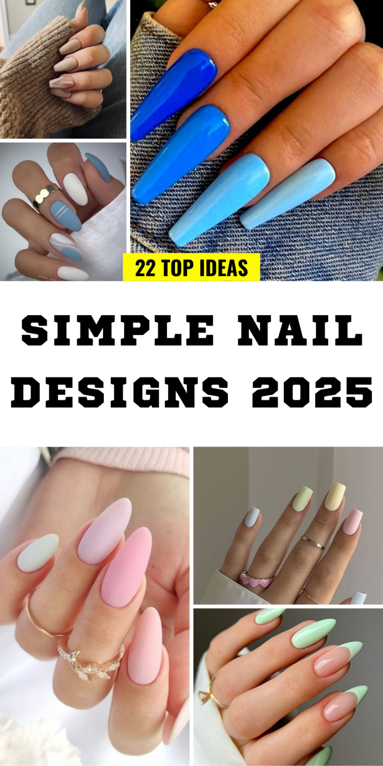 22 Simple Nail Designs 2025: Trendy and Classy Ideas for Every Occasion ...