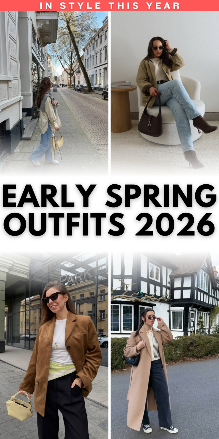 26 Early Spring Outfits for 2026: Casual, Work & European Street Style ...