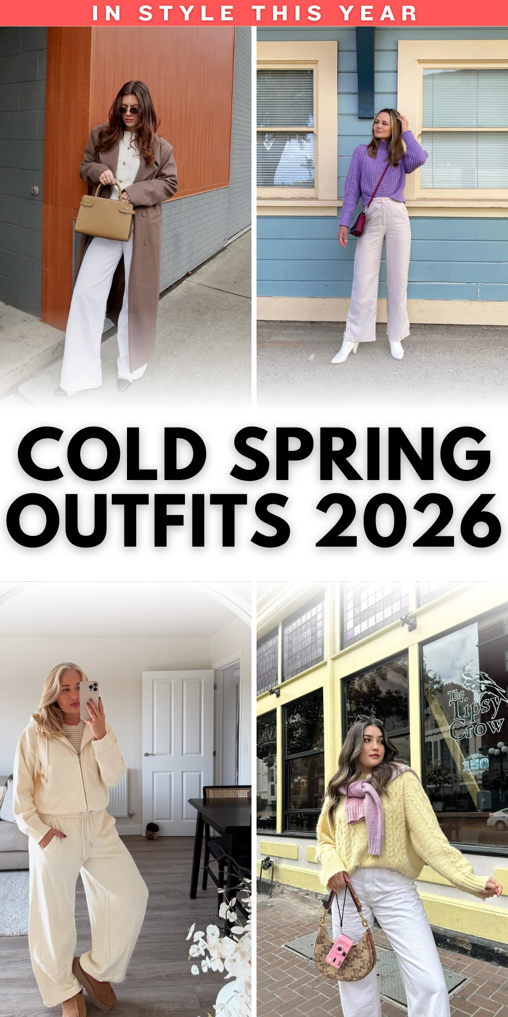 25 Cold Spring Outfits 2026: Chic Layered Looks That Work in Real Life ...