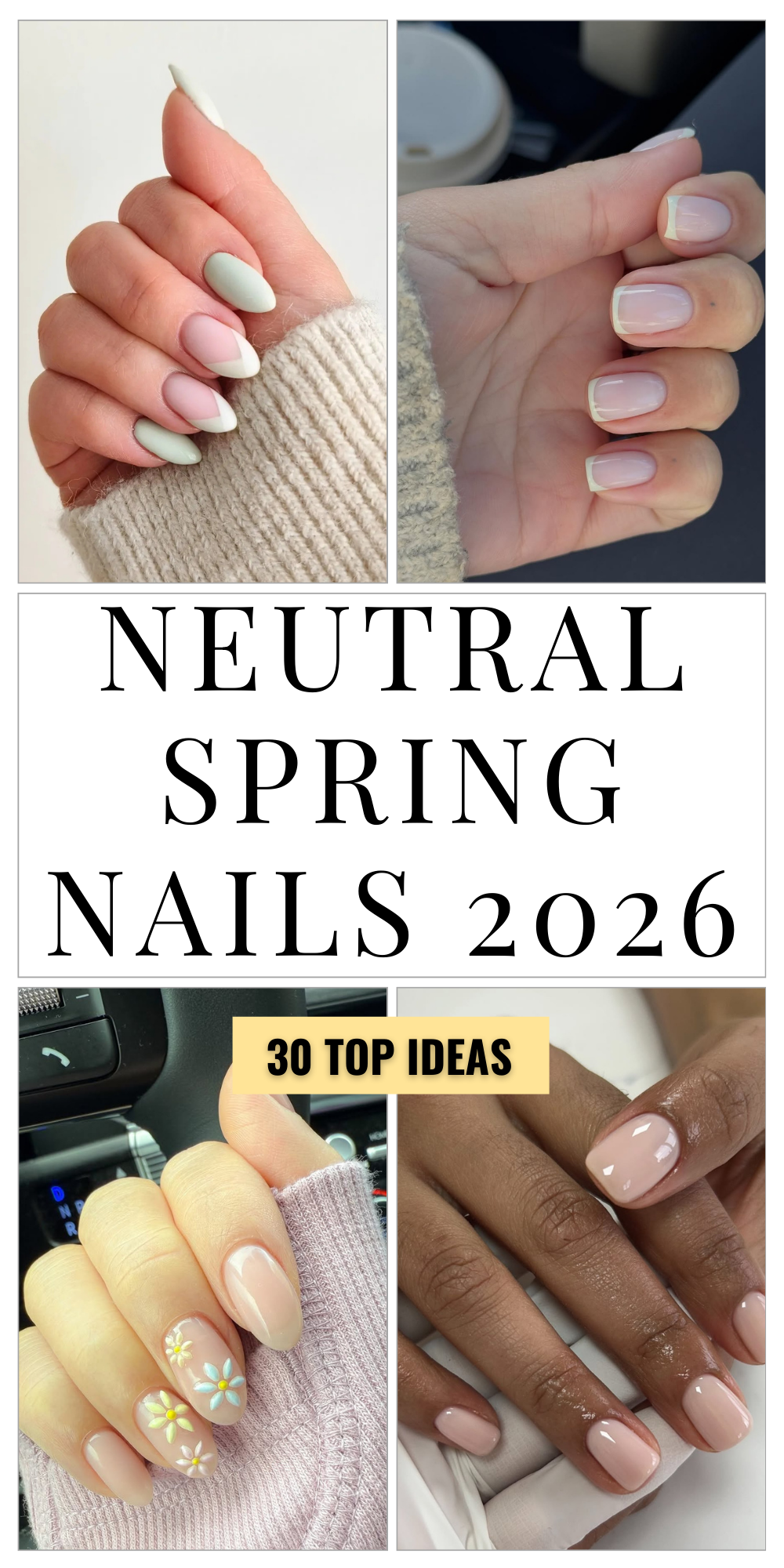 30 Neutral Spring Nails 2026 – Simple, Elegant & Trendy Ideas ...