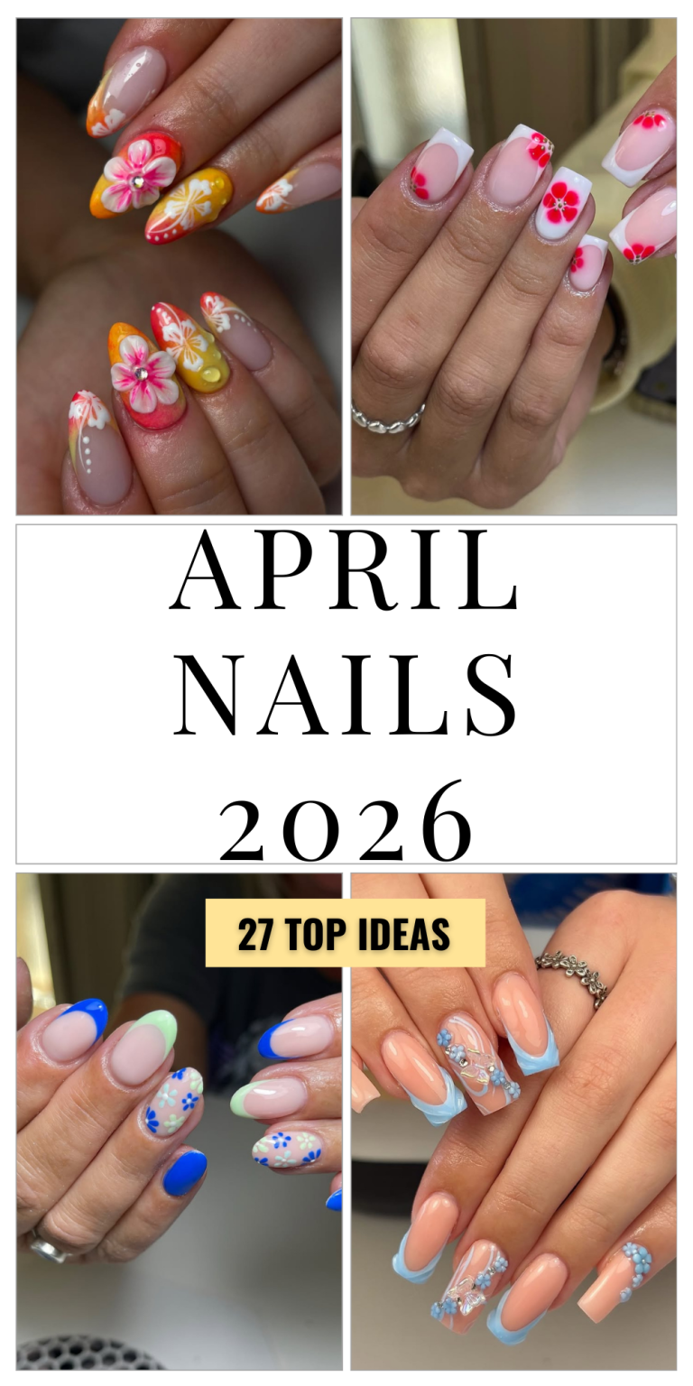 27 April Nails 2026 Ideas for Fresh Spring Style - divagaze.com