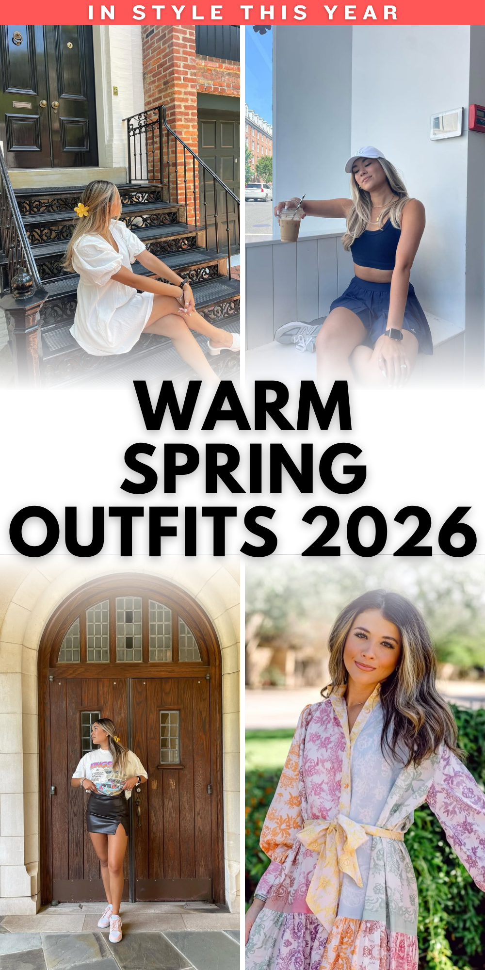 27 Warm Spring Outfits That Redefine Casual Elegance and Effortless ...