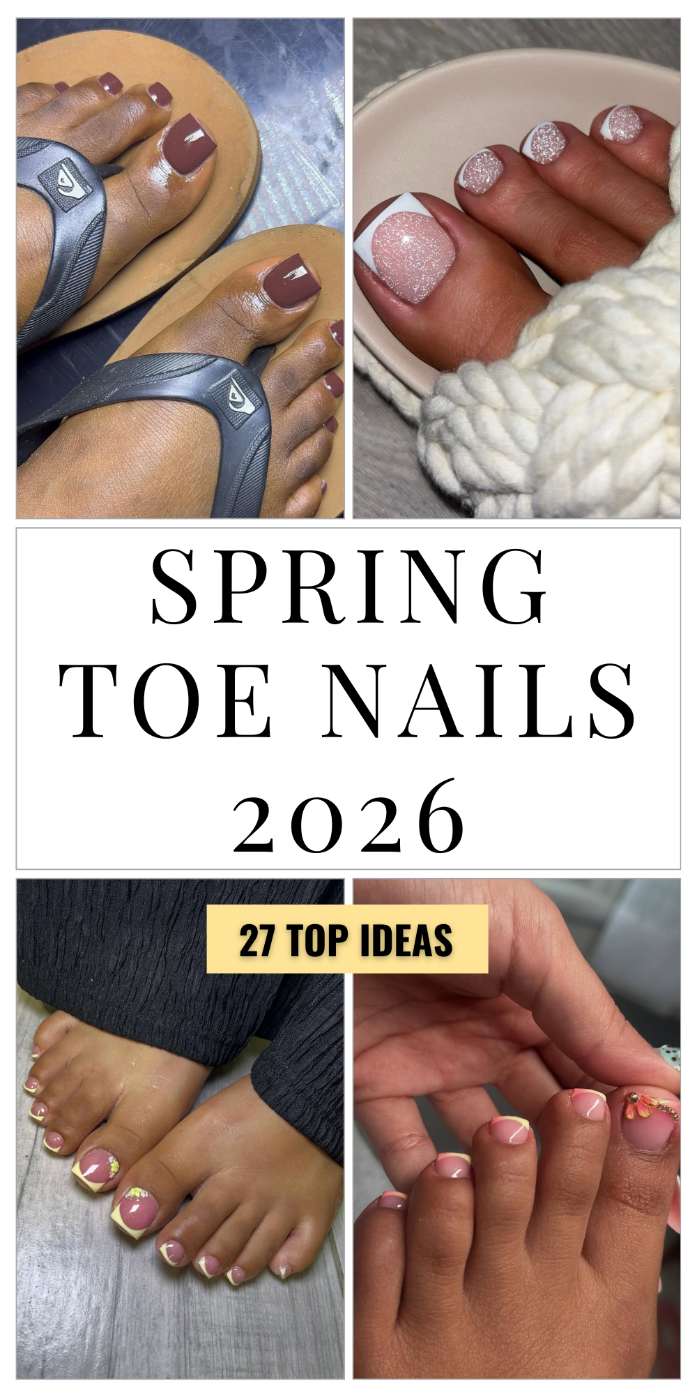 27 Spring Toe Nails 2026 – Fresh Pedicure Designs & Color Ideas ...