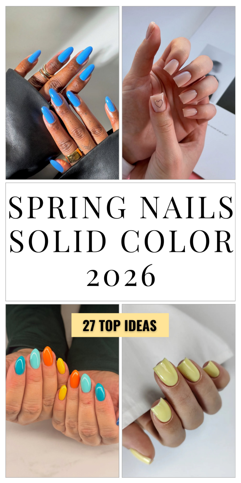 27 Spring Nails Solid Color 2026 Ideas - divagaze.com